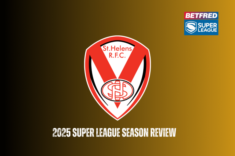 St. Helens 2025 season review - rugbyleaguebooks.com