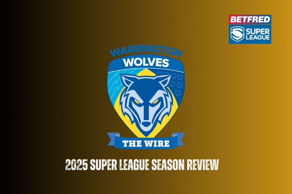 Warrington Wolves 2025 season review - rugbyleaguebooks.com